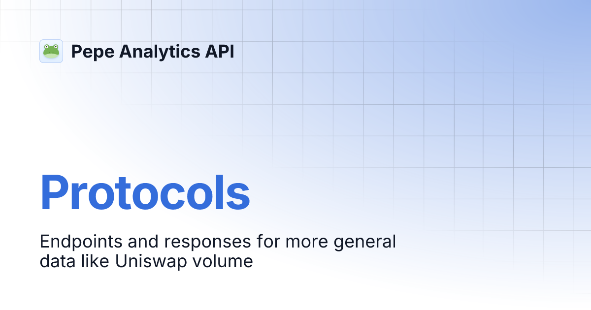 Protocols | Pepe Analytics API